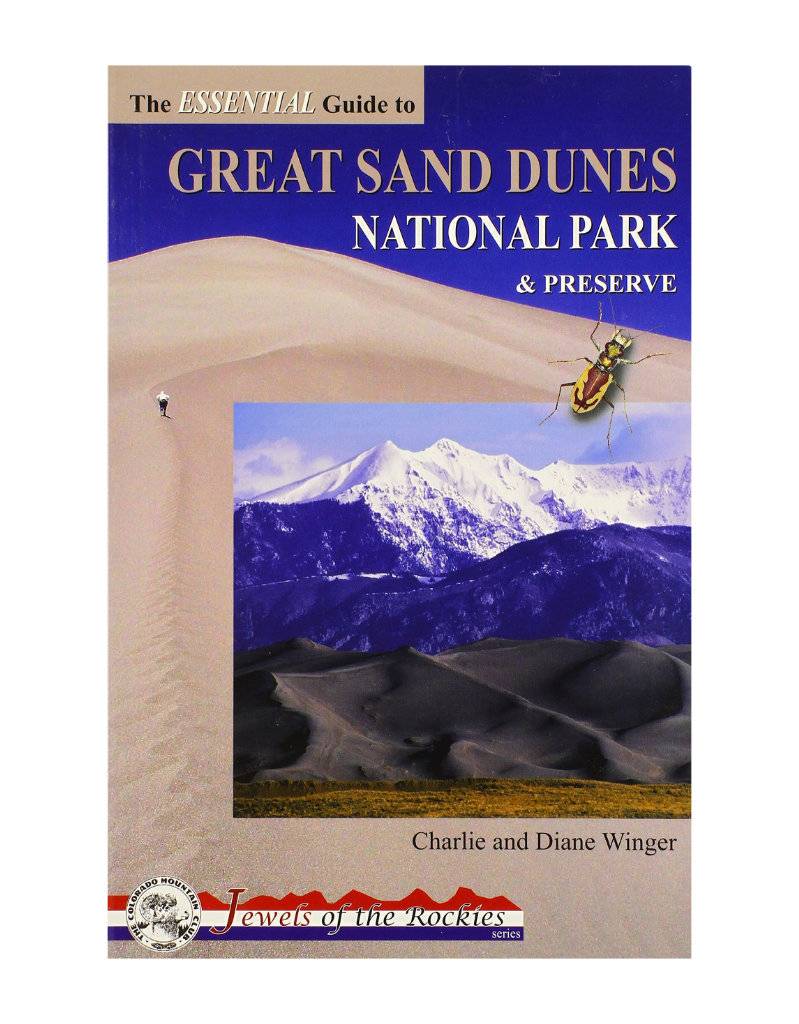 The Essential Guide To Great Sand Dunes National Park & Preserve | FERAL